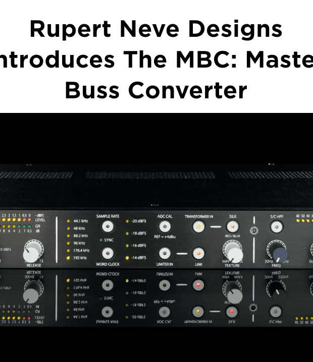 The Rupert Neve MBC: Master Buss Converter, Dual Path A-D Converter ...